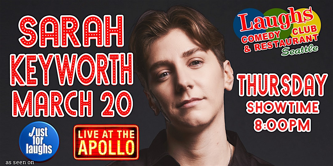Comedian Sarah Keyworth -March 20th, 8 PM At Laughs Comedy Club Seattle ...